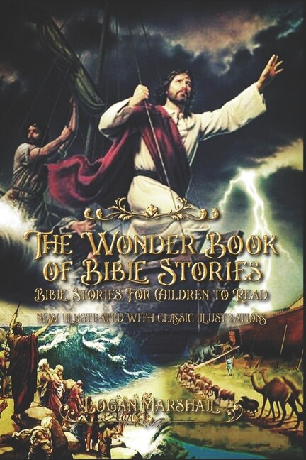 The Wonder Book of Bible Stories: Bible Stories For Children to Read ...