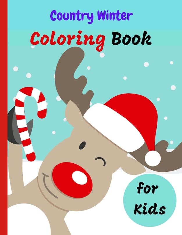 Country Winter Coloring Book: Amazing Winter Coloring Book. Beautiful ...