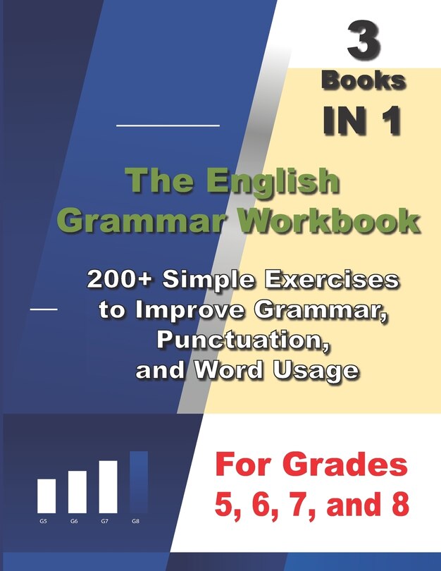 The English Grammar Workbook, 3 Books IN 1, 200+ Simple Exercises to ...