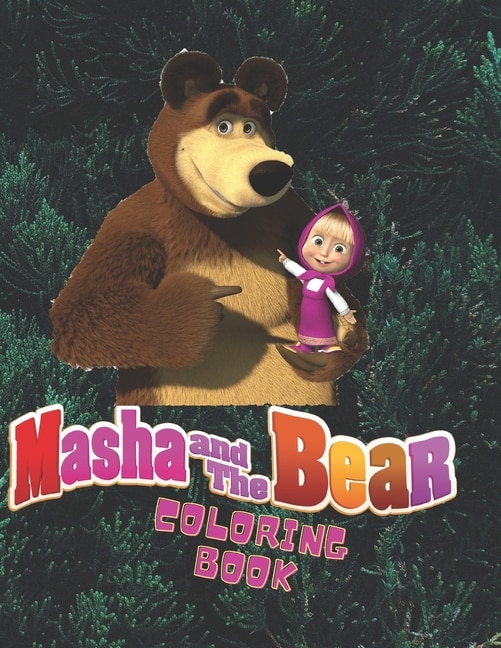 Masha And The Bear Coloring Book: 100+ Coloring Pages Funny Masha And ...