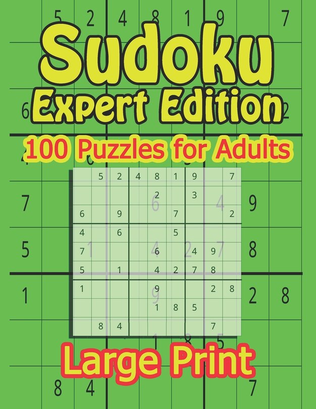 Sudoku Expert Edition 100 Large Print Puzzles for Adults: 100 hard ...
