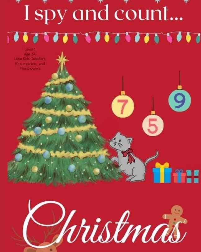 I spy and count... Christmas: Level 1 Age 2-6 Little Kids, Toddlers ...