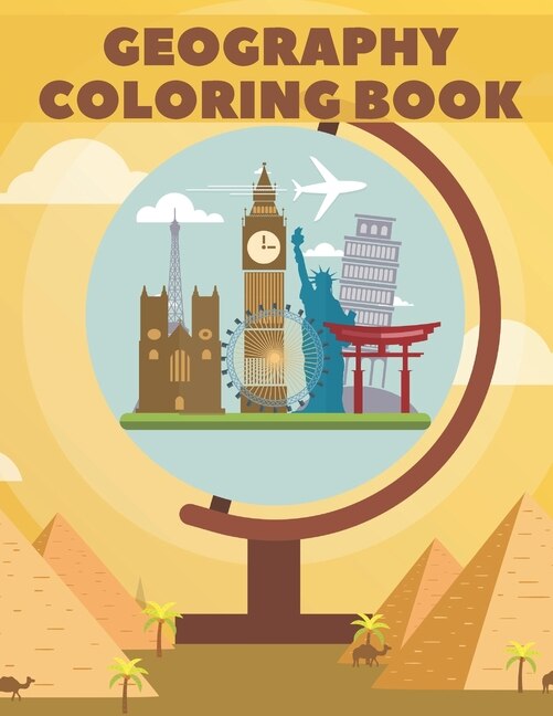 Geography Coloring Book: World Map Animals Flags Buildings For Kids ...