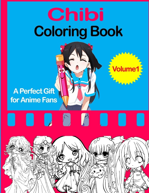 Chibi Coloring Book: For Adults With With Cute Lovable Kawaii ...