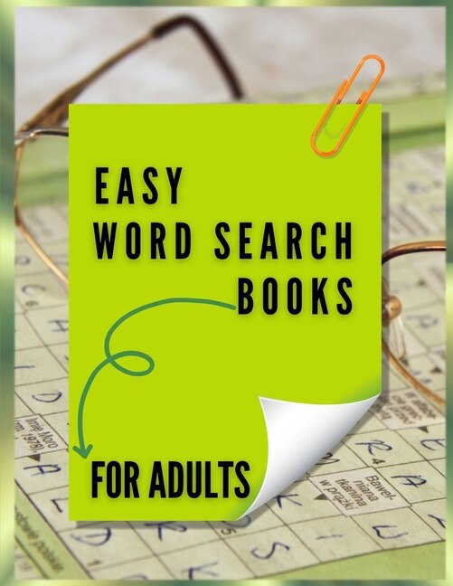 Easy Word Search Books For Adults: Brain Games Over 400 Challenging ...