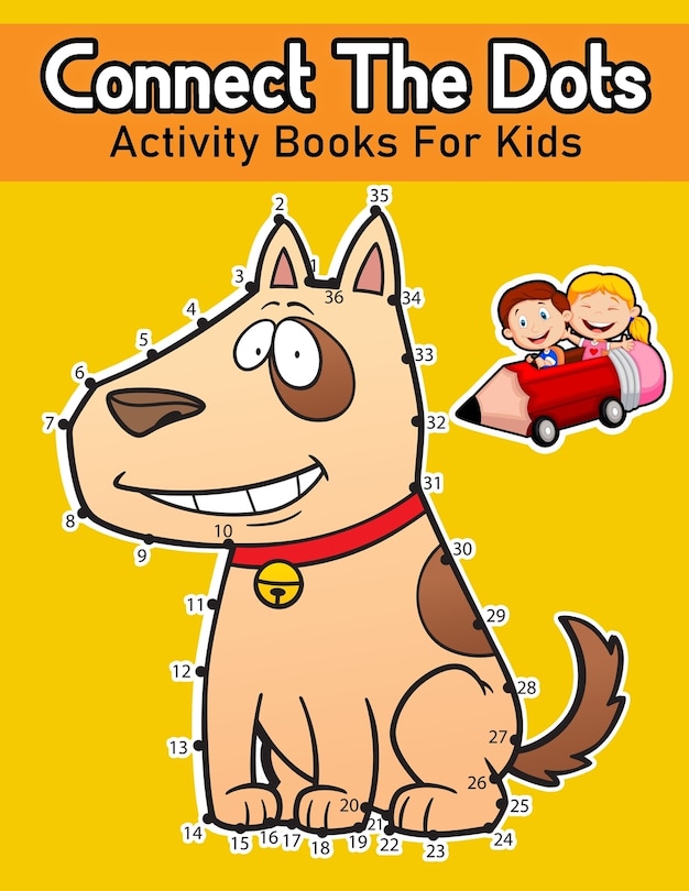 Connect The Dots Activity Books For Kids: Dot To Dot And Coloring Books ...