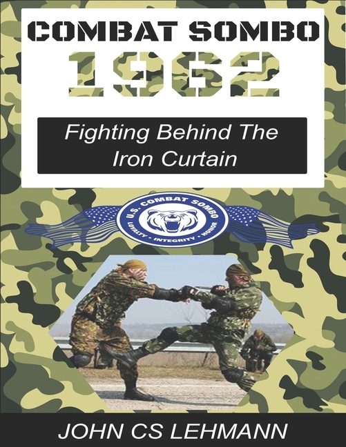 Combat Sombo 1962: Behind The Iron Curtain Book By John Lehmann, ('tp ...