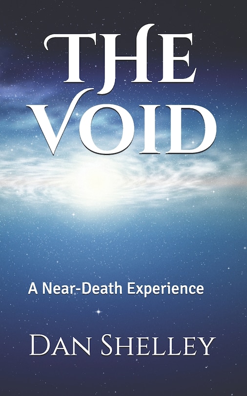 The Void: A Near-Death Experience | Indigo