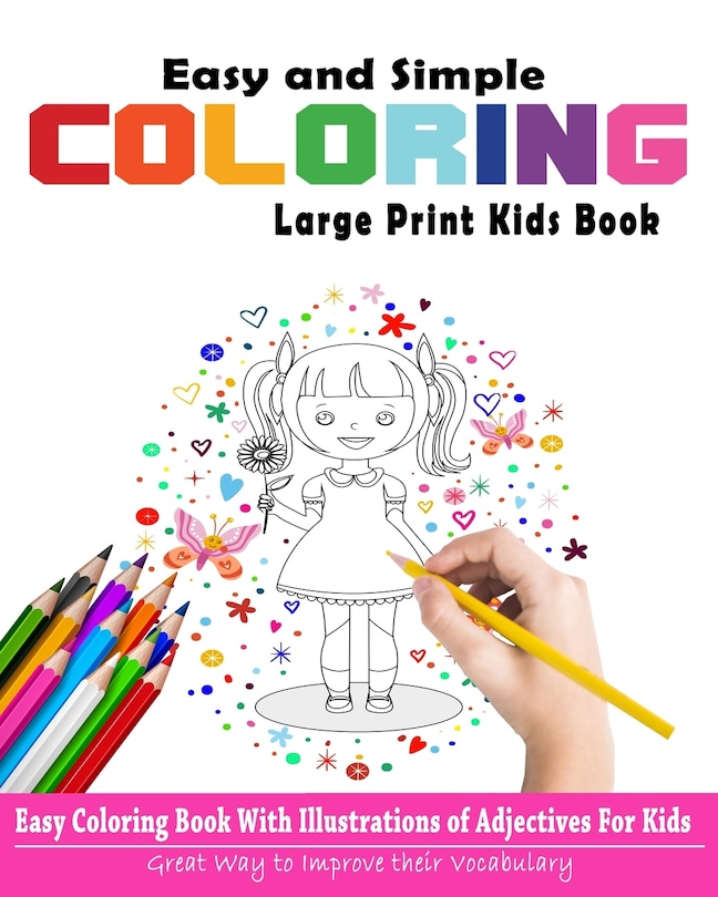 Easy And Simple Coloring Large Print Kids Book: Easy Coloring Book With ...