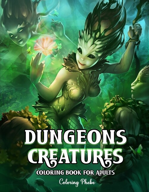 Dungeons creatures Coloring Book for Adults: An Adult Coloring Book ...