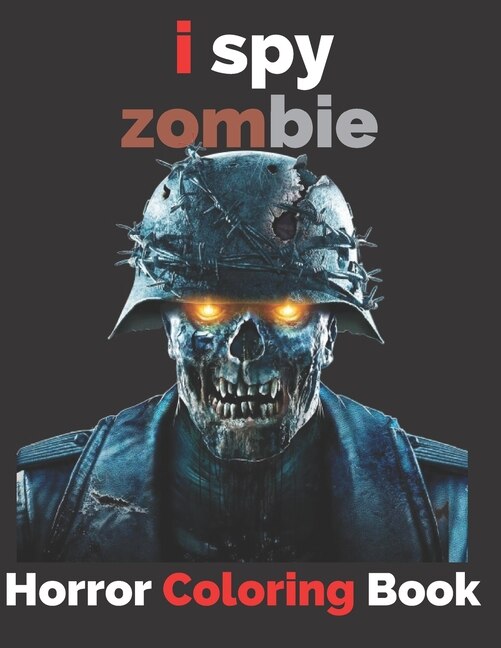 i spy zombie horror coloring book: Midnight Edition Zombie Coloring ...