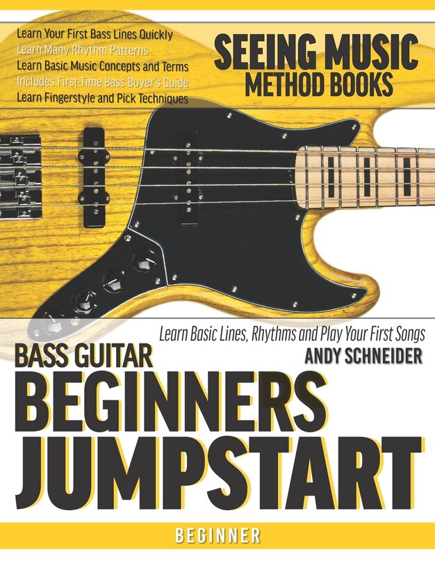 Bass Guitar Beginners Jumpstart: Learn Basic Lines, Rhythms and Play ...