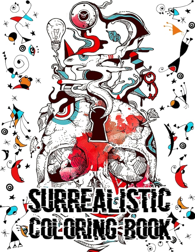 Surrealistic Coloring Book: Color My Art: Surreal Fantasy Adult ...