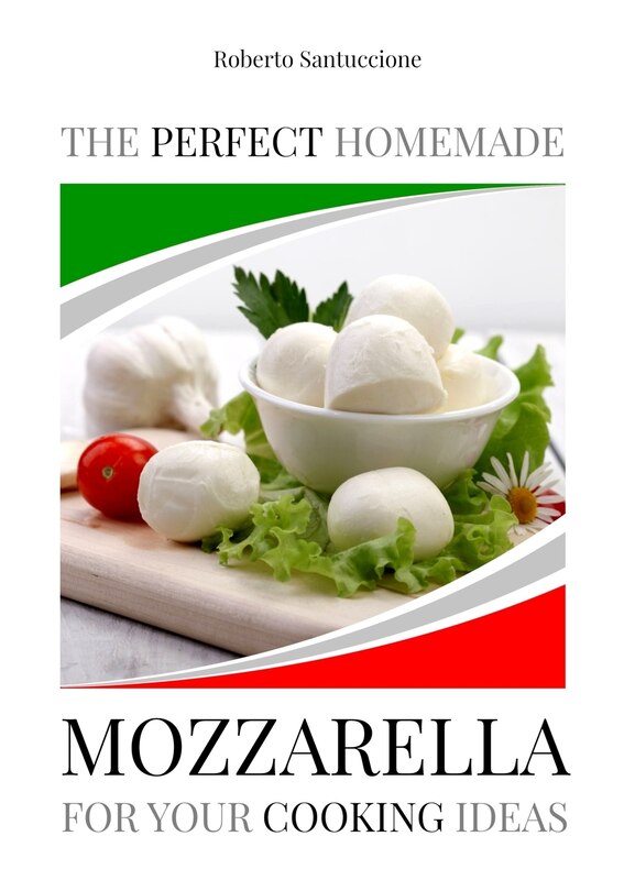 The Perfect Homemade Mozzarella For Your Cooking Ideas: Ingredients ...