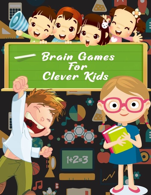brain games for clever kids: Logical puzzles to exercise your mind ...