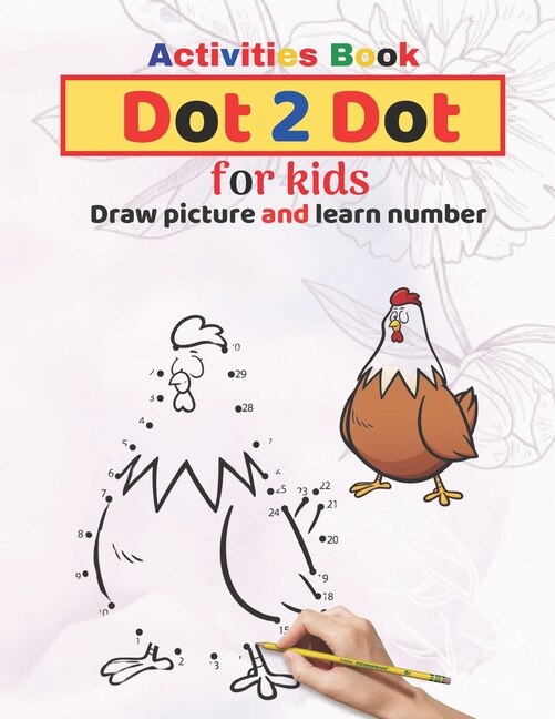 Activities Book Dot To Dot For Kids Draw Picture And Learn Number: Fun ...