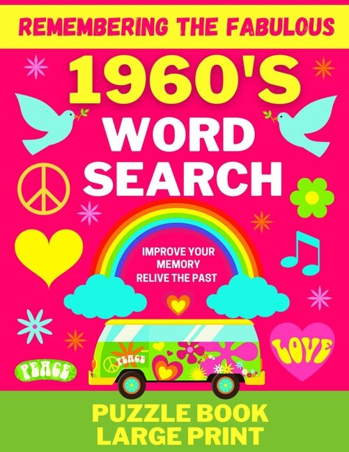 Remembering The Fabulous 1960's - Word Search - Improve Your Memory ...