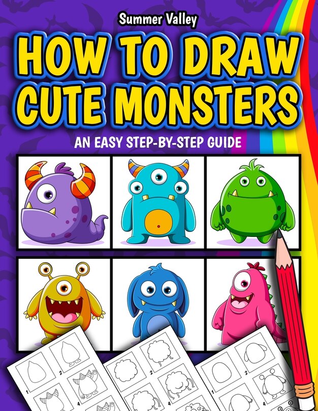 How to Draw Cute Monsters: How to Draw Different Monsters for Kids in 6 ...