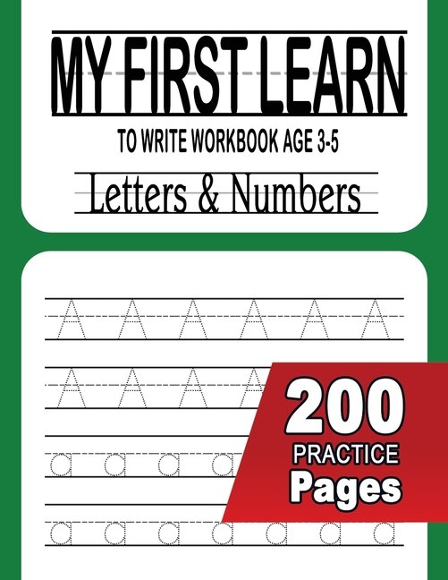 My first learn to write workbook age 3-5: 200 tracing letters and ...