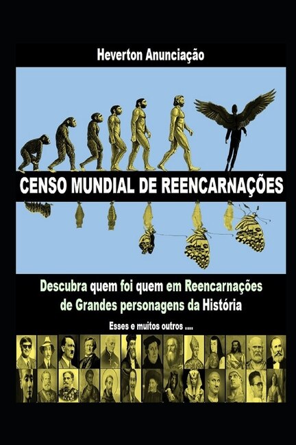 Censo Mundial de Reencarnações: Descubra quem foi quem em Reencarnações ...