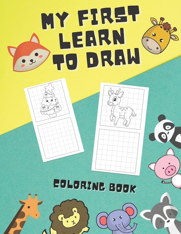 My First Learn To Draw Coloring Book: Practice for Kids with Pen ...
