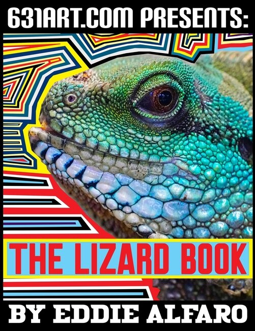 The Lizard Book: Interesting Facts About Lizards | Indigo