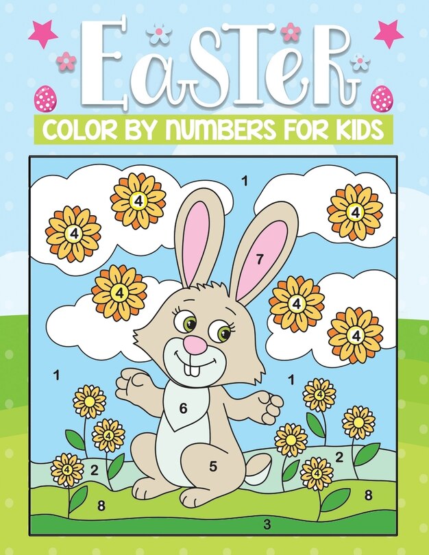 Easter Color By Numbers For Kids: 30+ Cute & Beautiful Paint By Numbers ...