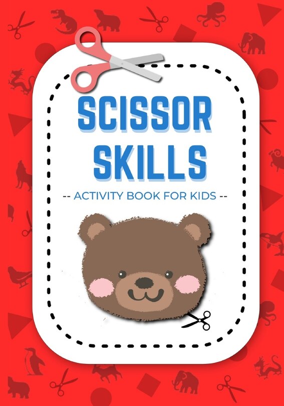Scissor Skills Activity Book For Kids: A Fun Cut And Paste Workbooks ...
