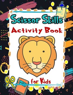 Scissor Skills Activity Book For Kids: Fun Cutting Workbook, Scissor ...