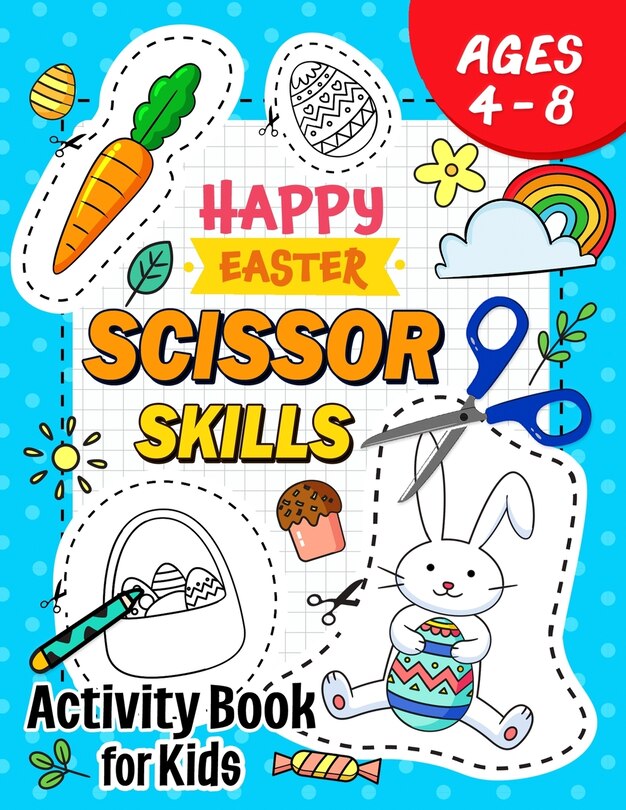Happy Easter Scissor Skills Activity Book for Kids: Coloring and ...