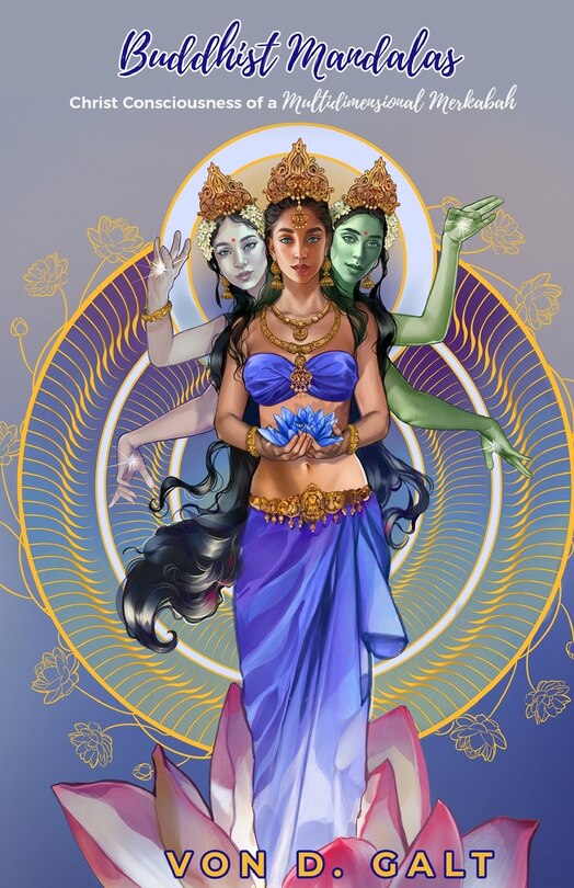 Buddhist Mandalas: Christ Consciousness of a Multidimensional Merkabah ...