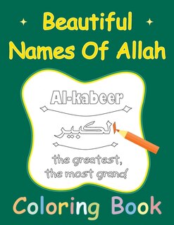 Beautiful Names Of Allah Coloring Book: Muslim 99 Names For Allah Book ...