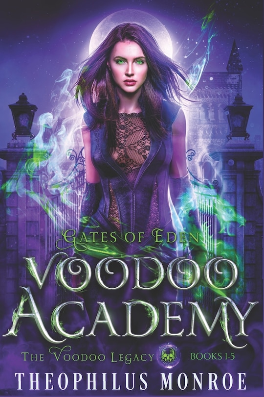 Voodoo Academy - The COMPLETE series: An Urban Fantasy Adventure | Indigo