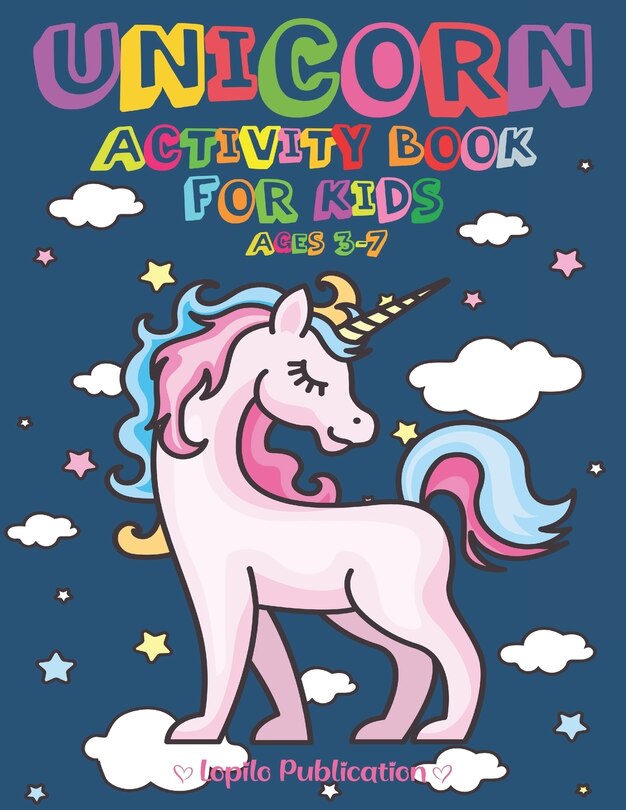 Unicorn Activity Book For Kids Ages 3-7: A Children's Fun Pretty ...
