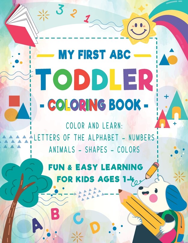 My First ABC Toddler Coloring Book: Fun & Easy Children's Activity ...