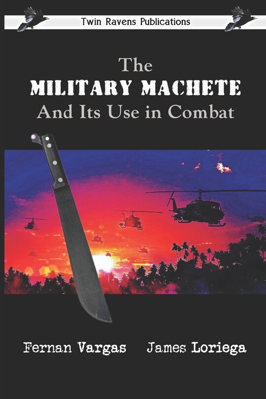 The Military Machete and Its Use in Combat | Indigo