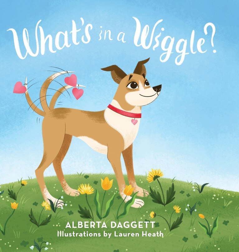 What's In A Wiggle? Book By Alberta Daggett, ('tc') | Indigo