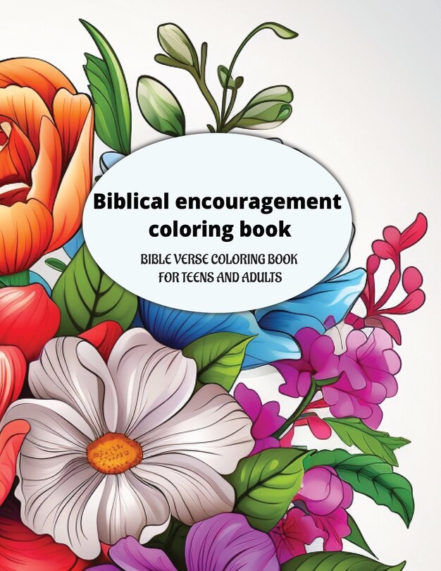 Biblical encouragement coloring book: Bible Verse coloring book for ...