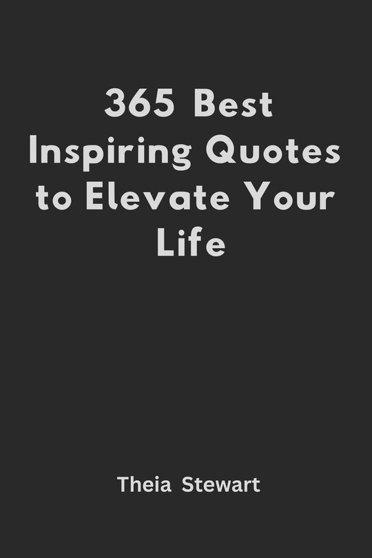 365 Best Inspiring Quotes to Elevate Your Life | Indigo