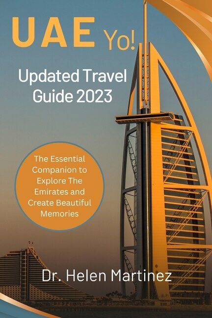 The Emirates 2023: Updated UAE Travel Guide | Indigo