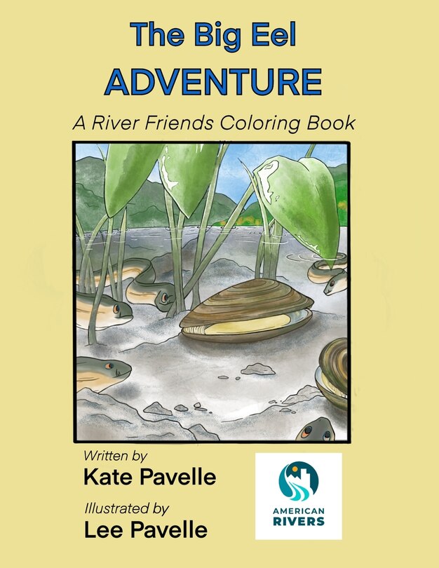 The Big Eel Adventure: A River Friends Coloring Book | Indigo