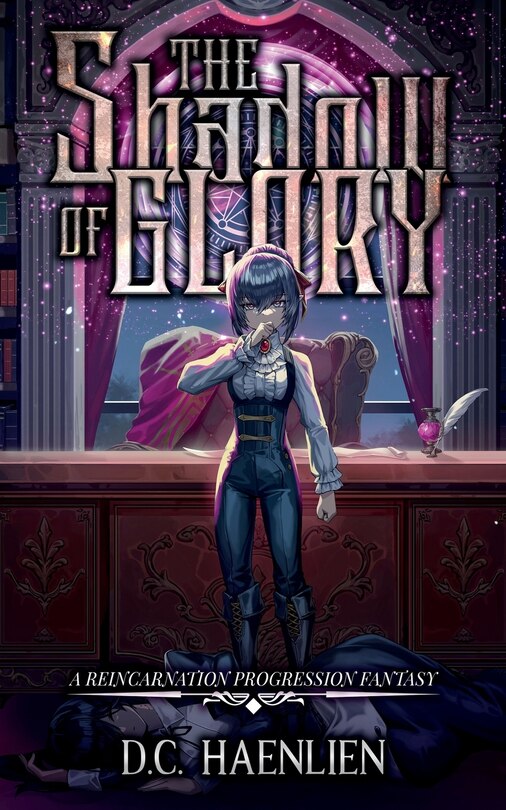 The Shadow of Glory: A Reincarnation Progression Fantasy | Indigo