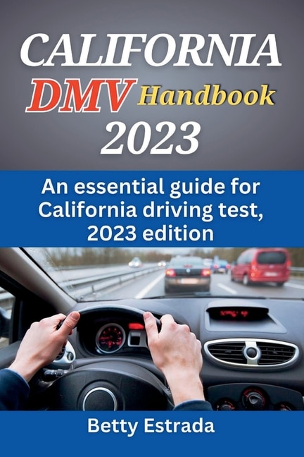 California DMV Handbook 2023: An essential guide for California driving ...