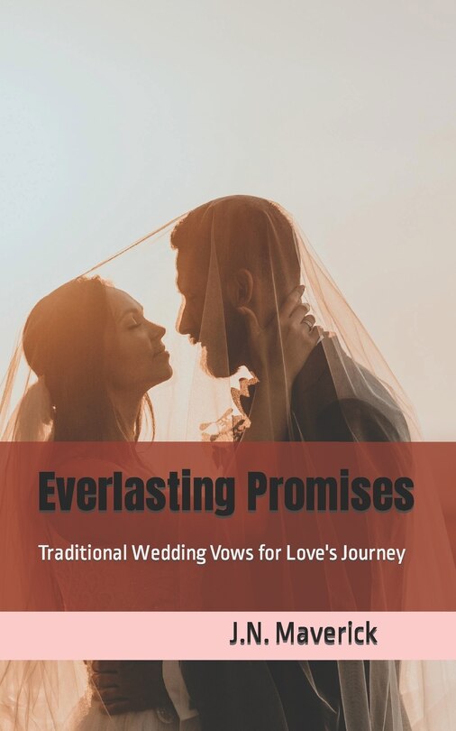 Everlasting Promises: Traditional Wedding Vows for Love's Journey | Indigo