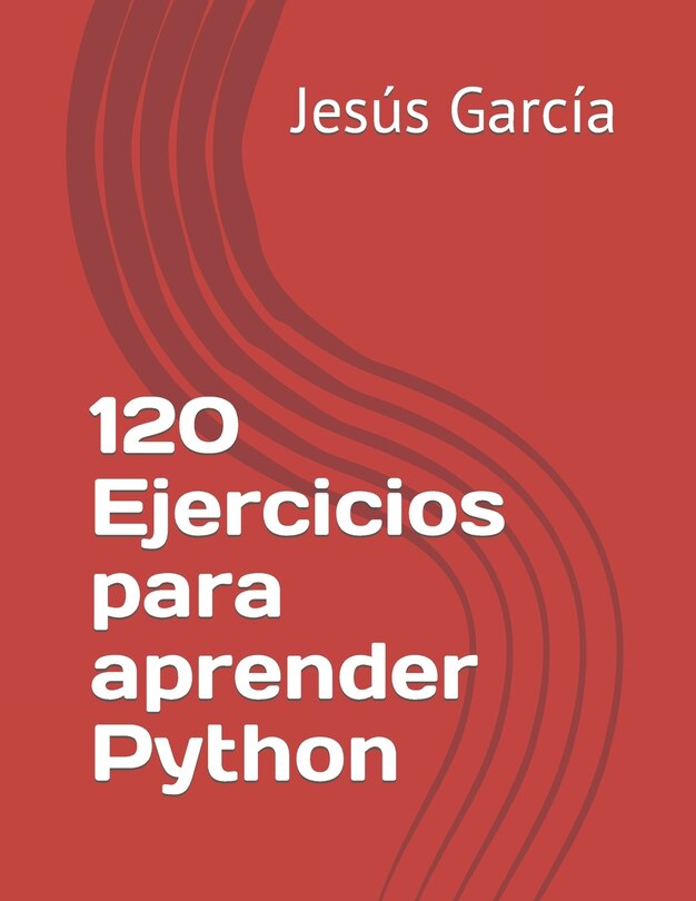 120 Ejercicios para aprender Python | Indigo