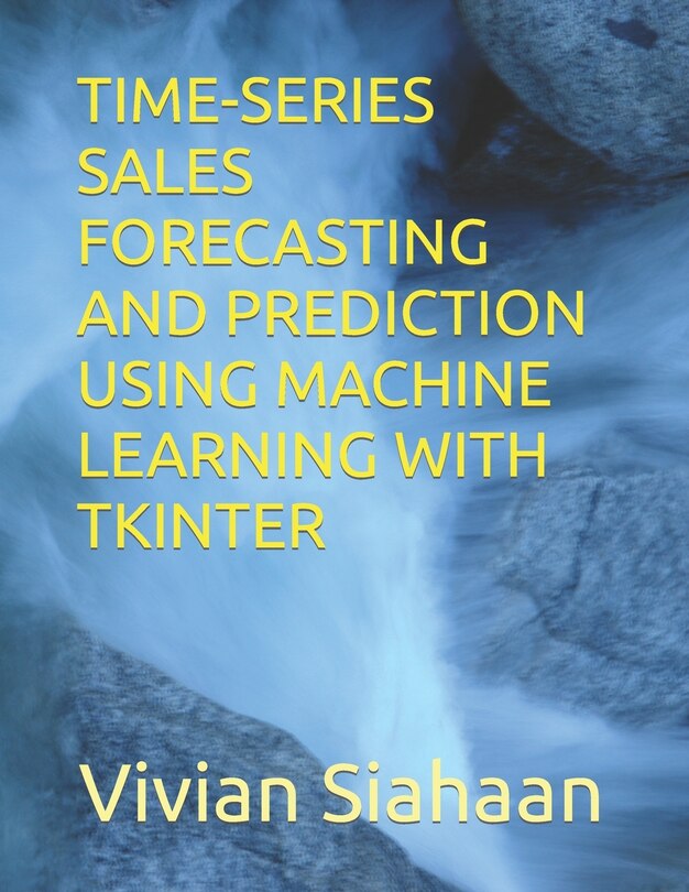 Time Series Sales Forecasting And Prediction Using Machine Learning