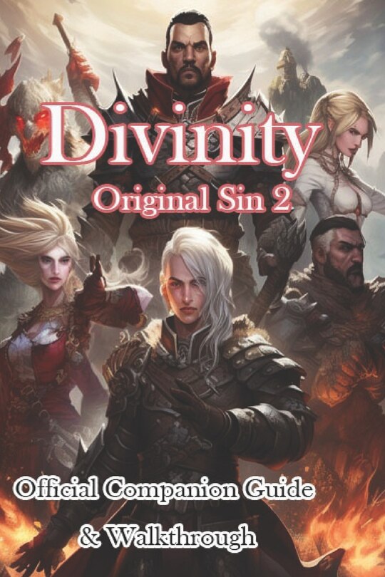 Divinity Original Sin 2 Companion Guide & Walkthrough & More! | Indigo