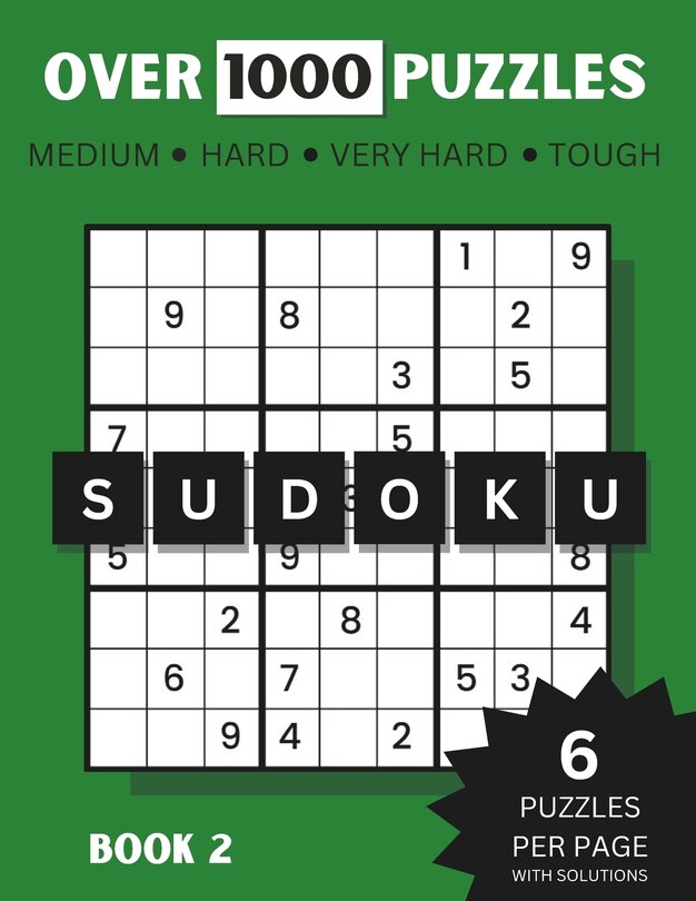 Sudoku: Over 1000 Puzzles Medium, Hard, Very Hard And Tough, Book2 | Indigo