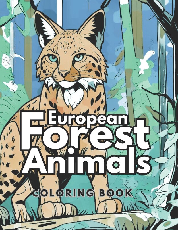 European Forest Animals Coloring Book: Animals from northern Europe and ...