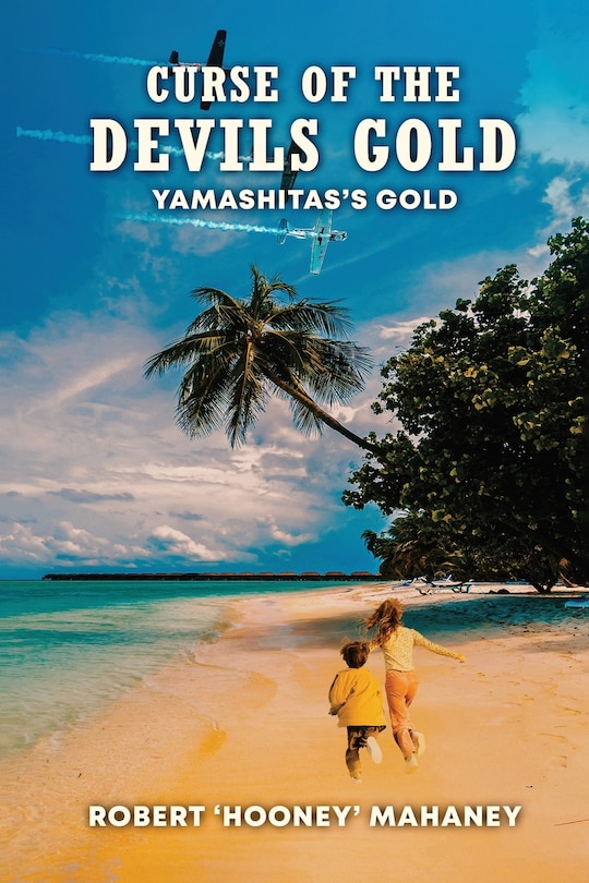 Curse Of The Devils Gold: Yamashita's Gold Book By Robert Hooney Mahaney, ('tp') | Indigo